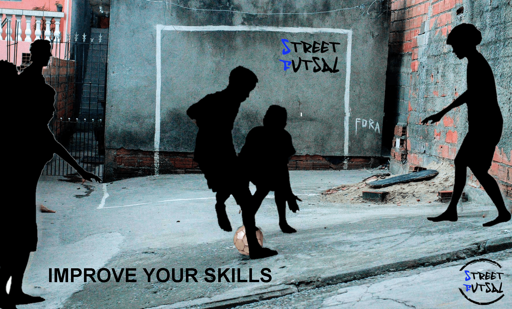 Street Futsal Skills Development | Street Futsal & Football